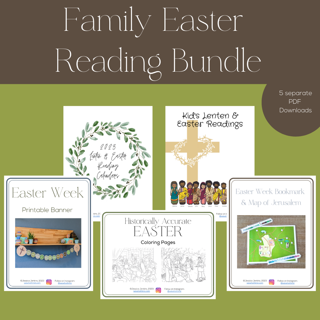 Family Easter Bible Reading Bundle - We Who Thirst